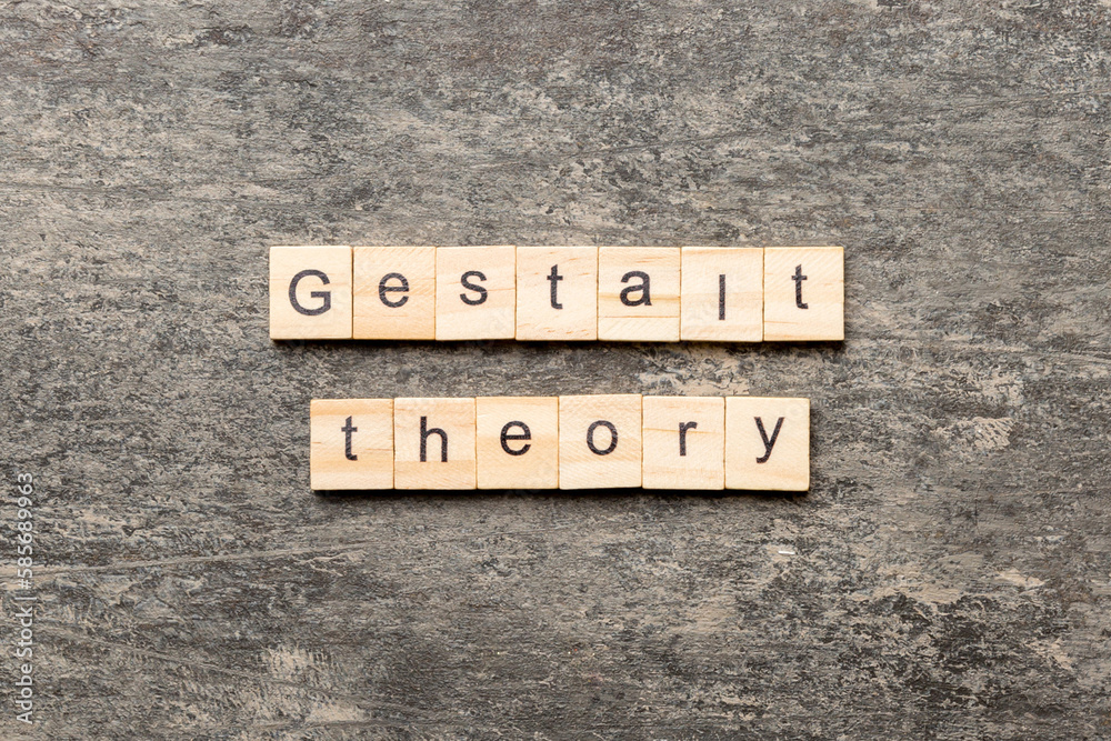gestalt theory word written on wood block. gestalt theory text on ...