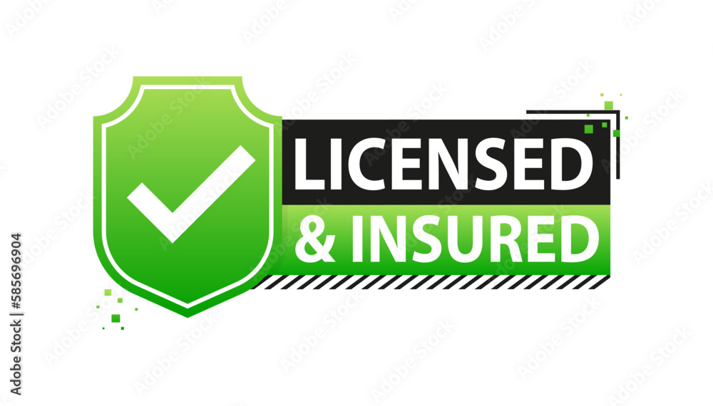 licensed and insured label. Official license and insurance - a ...