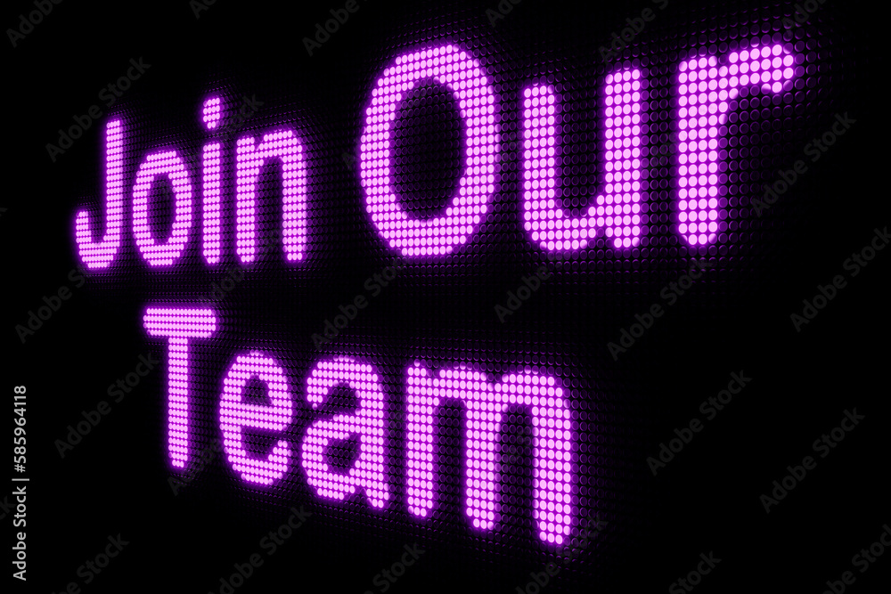 Join our team. Dark LED screen with the text "Join Our Team" in purple ...
