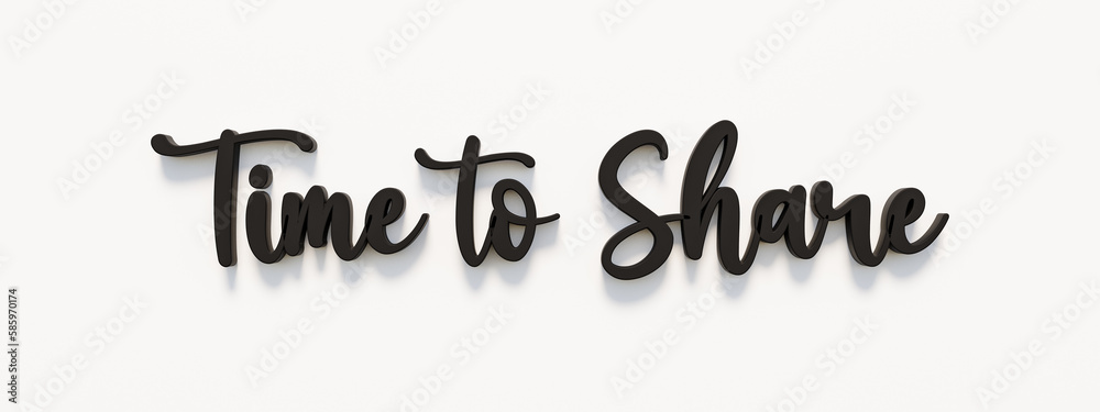 time to share, handwritten. Banner with dark letters and white ...
