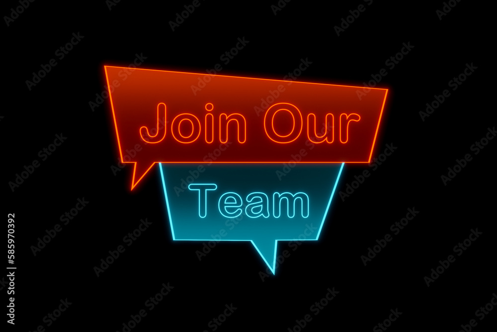Join Our Team. Glowing banner with the text "Join our Team" in orange ...