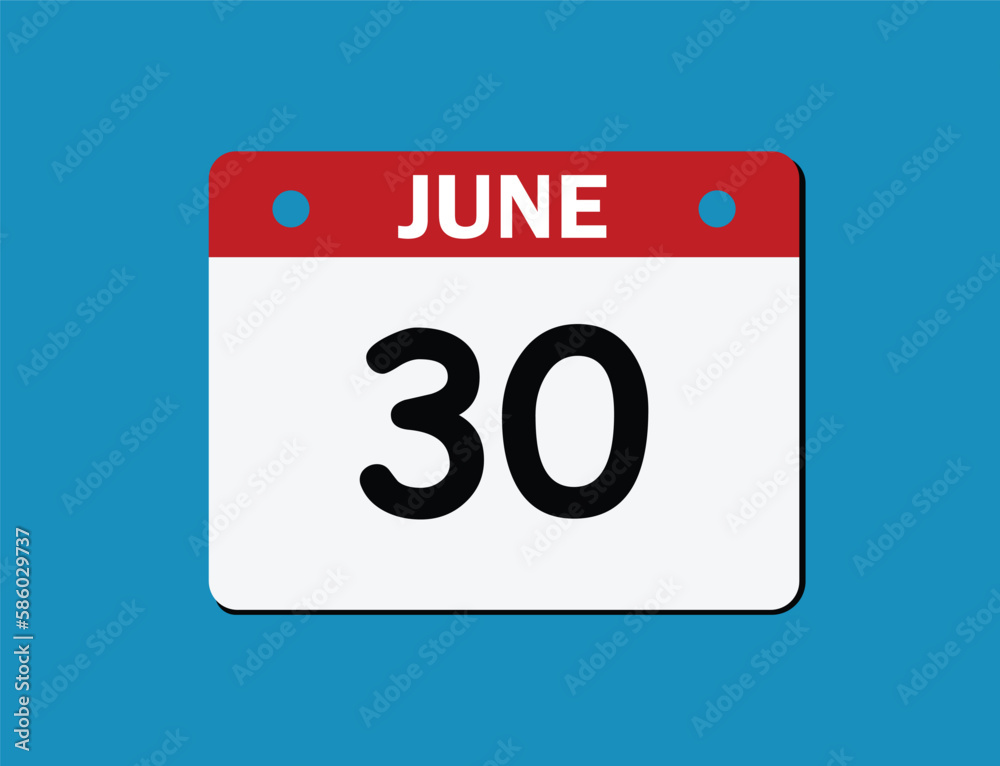 30th June calendar icon. June 30 calendar Date month icon vector ...