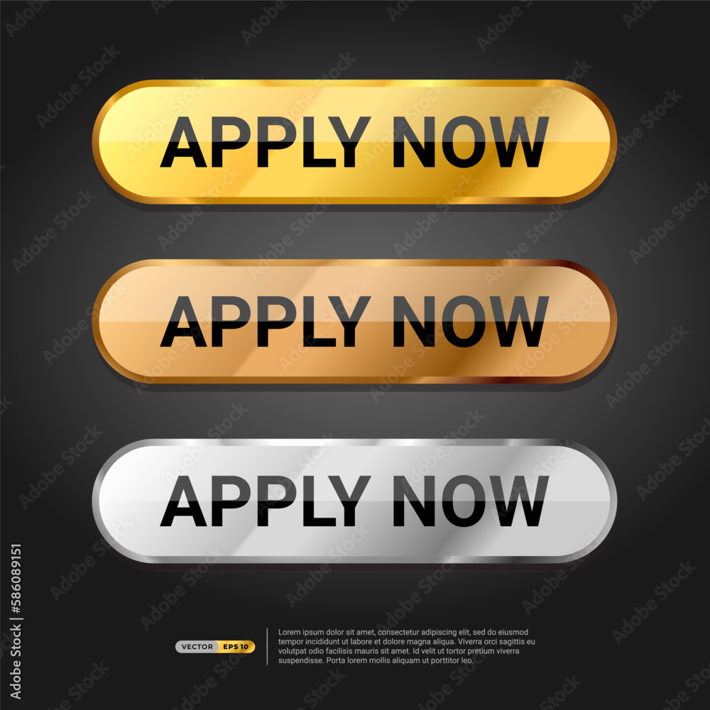 Apply Now Button. Gold, Bronze and Silver Colors. Elegant Design for ...