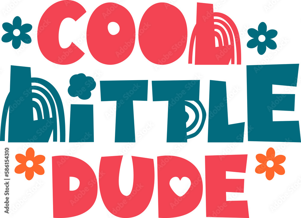 Cool Little Dude tshirt design digital file, svg, png, ai, eps, pdf ...