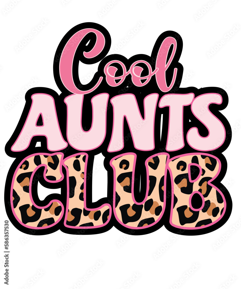 Cool Aunts Club SVG, Cool Aunts Club PNG, Aunts Svg, Aunt To Be Svg ...