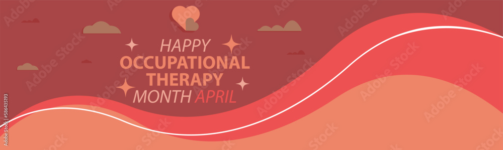 Happy occupational therapy month April vector banner design with simple ...