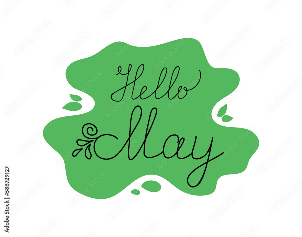 May word. The slogan Hello May. The month of spring. May conceptual ...