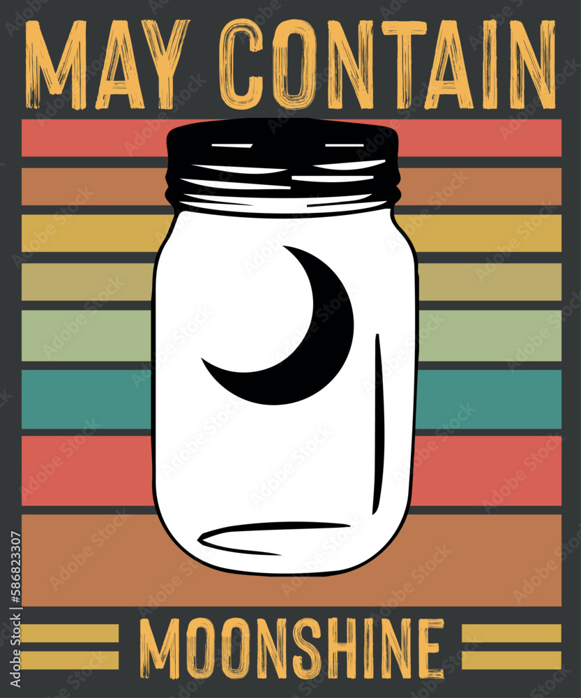 May Contain Moonshine jar with moonshine T-shirt design,funny, saying ...