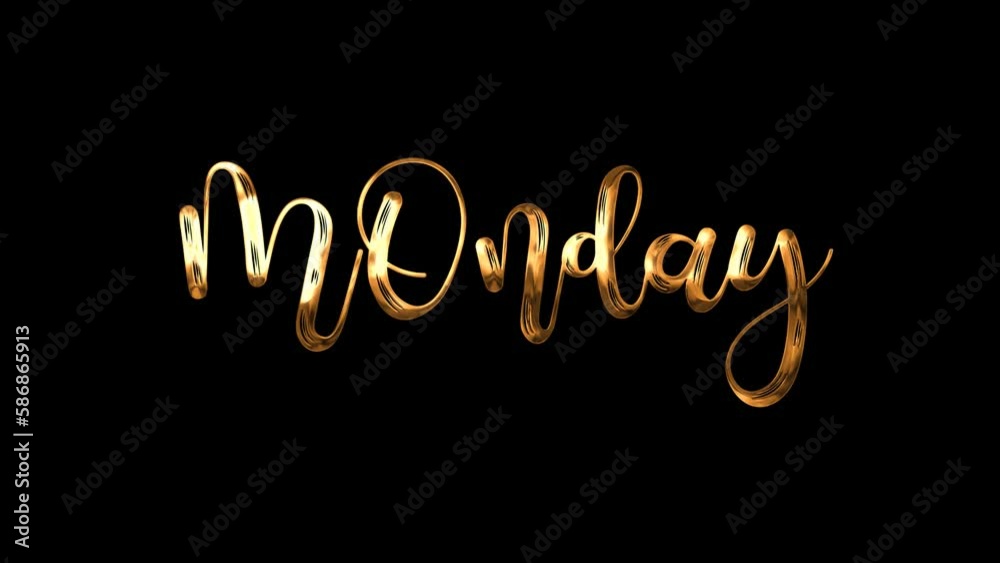 Weekdays. Monday lettering. ''Monday' lettering in gold color on ...