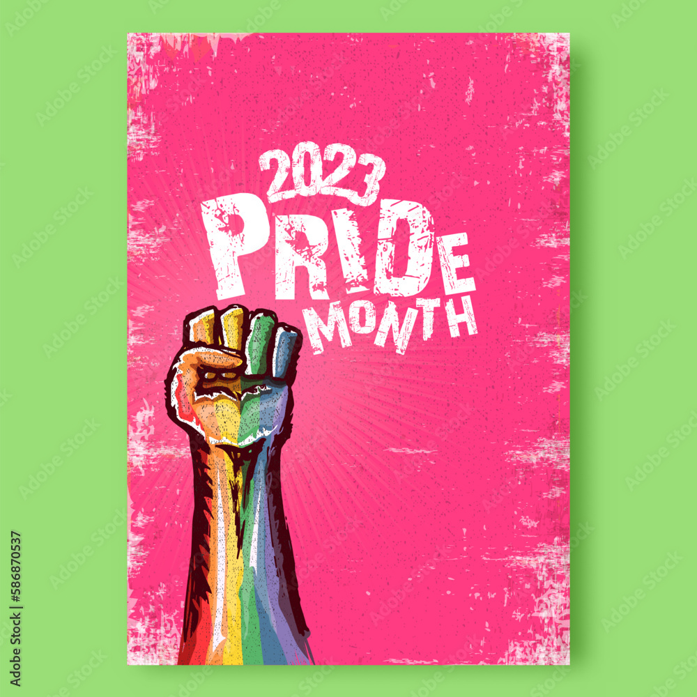 Happy Pride Month 2023 Poster With Rised Lgbt Fist Colored In Lgbt Flag