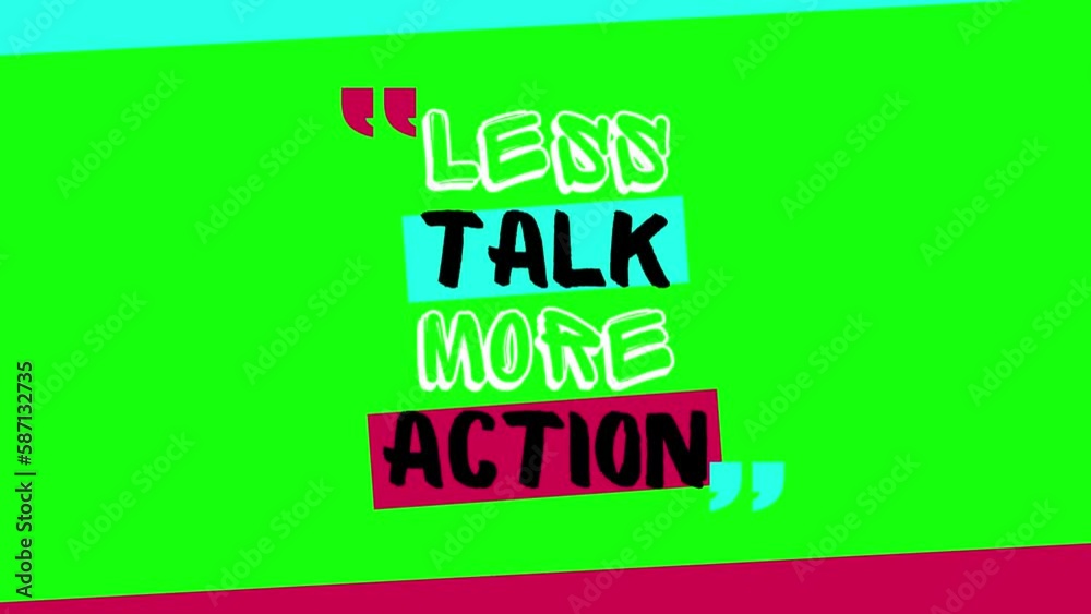 Animated video green screen quote "Less Talk More Action", Motion ...