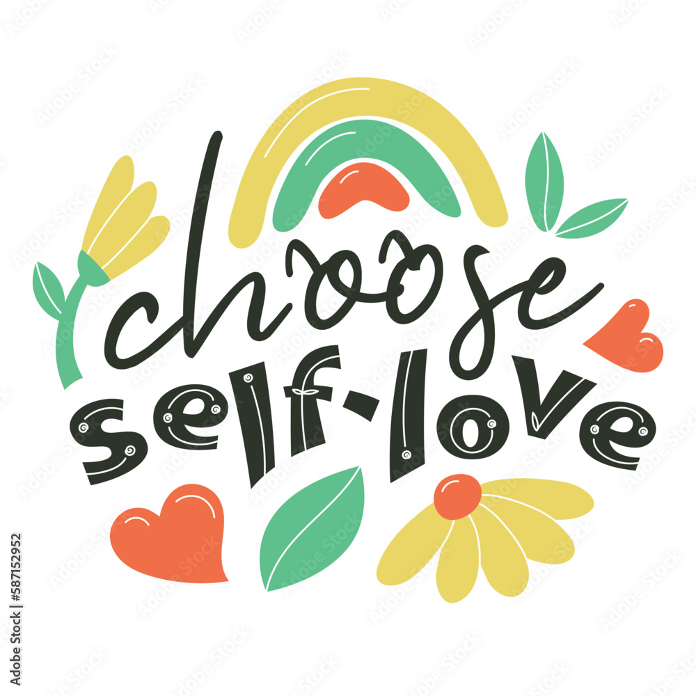 Choose self-love - text quotes. Hand drawn elegant brush lettering with ...
