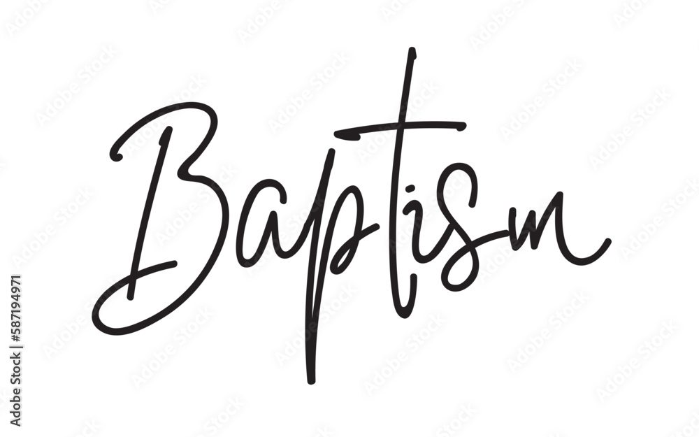 Baptism. Christian, religious churh vector quote. Typography ...