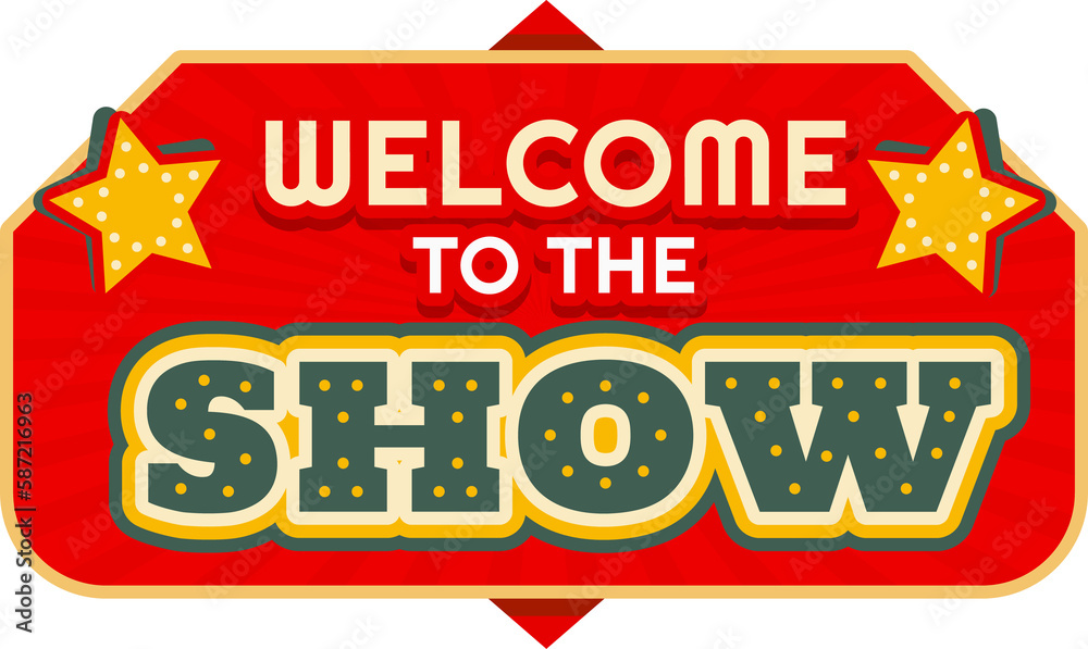 Welcome to show circus carnival invitation Stock Illustration | Adobe Stock