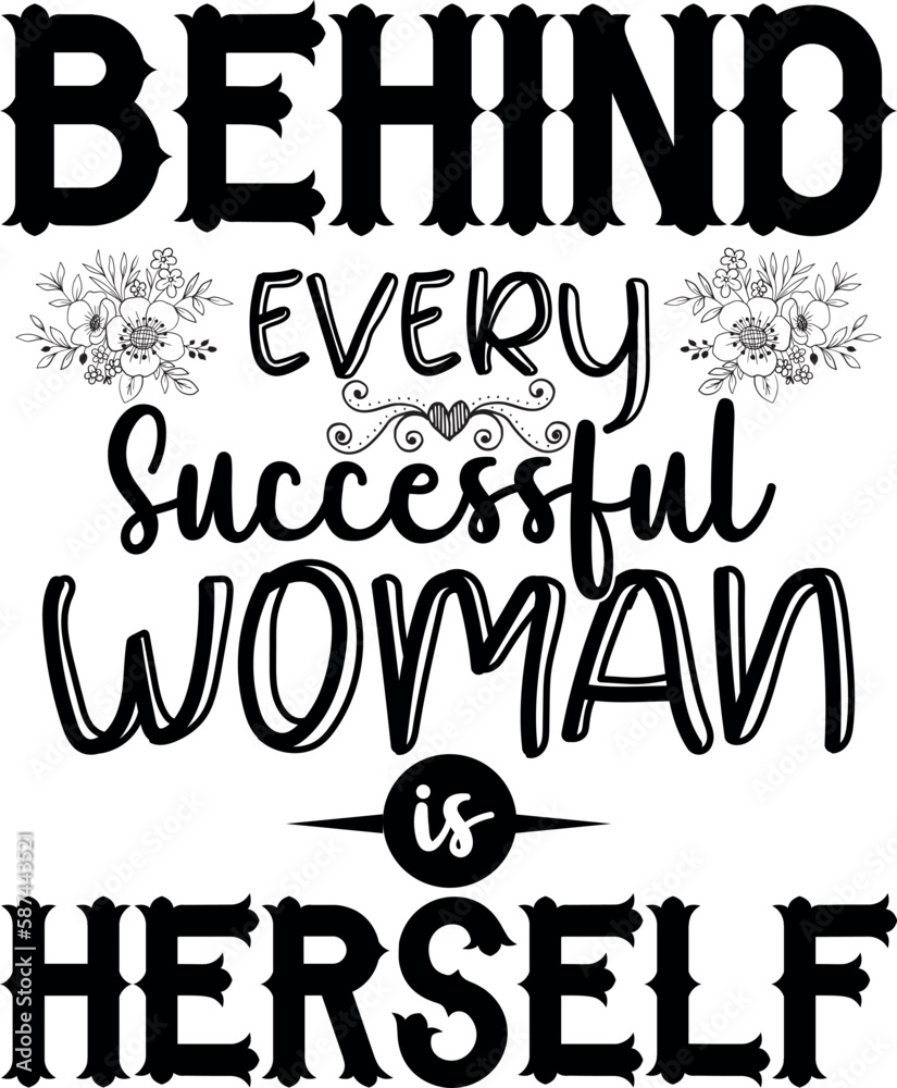 Strong women saying. Woman motivational slogan.Woman t-shirt design ...