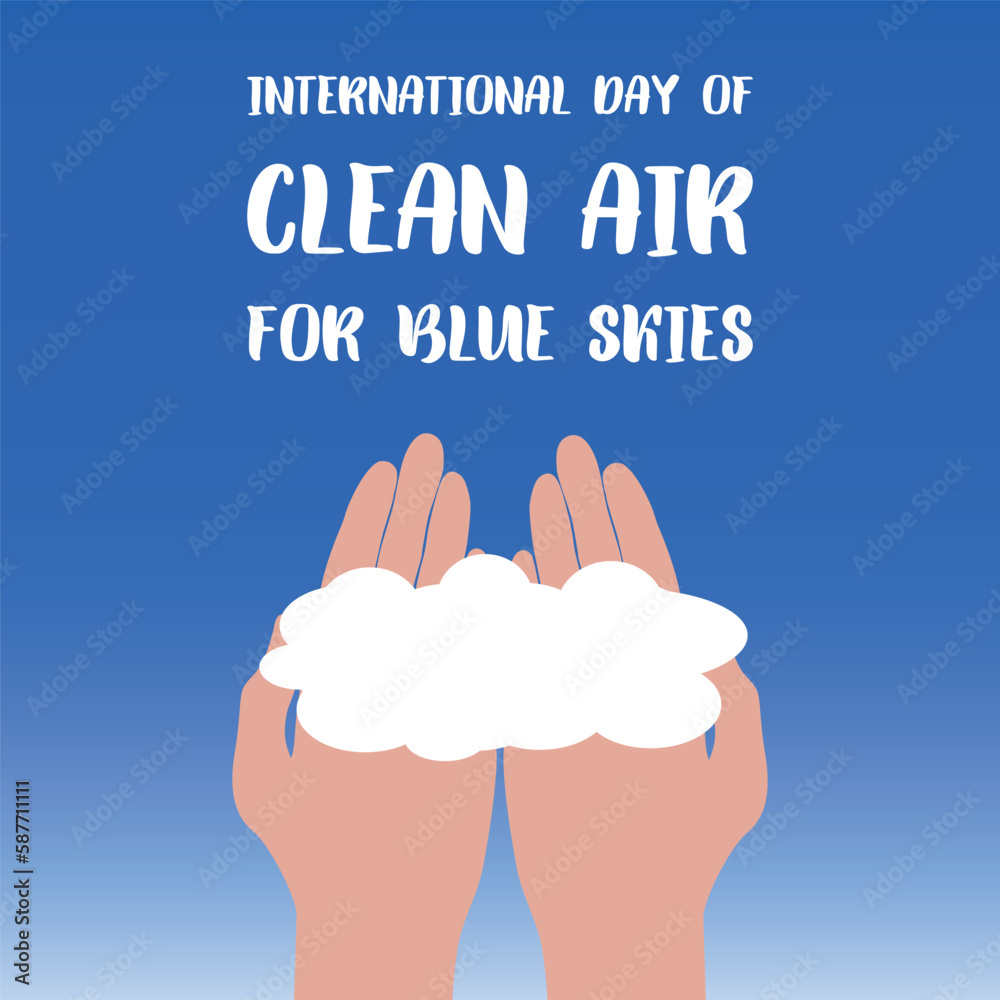 international day of clean air for blue skies. Design suitable for ...