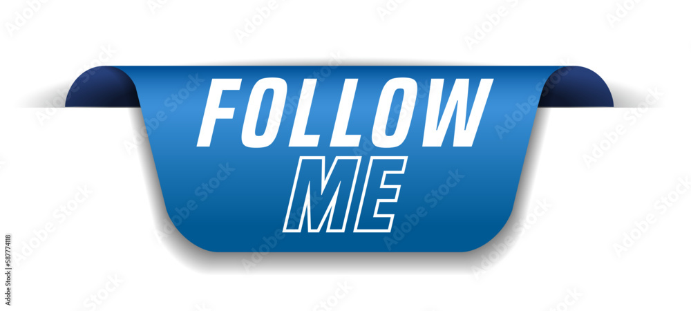 Colorful vector flat design banner follow me. This sign is well adapted ...