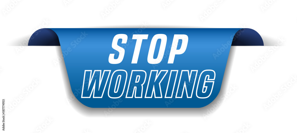 Colorful vector flat design banner stop working. This sign is well ...