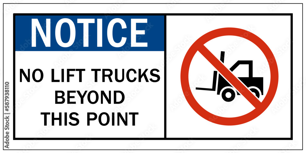 No forklift safety sign and labels no lift truck beyond this point ...