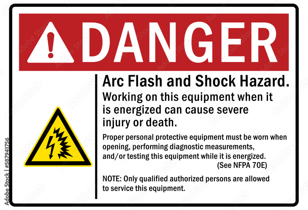 Arc flash and shock hazard sign and labels working on this equipment ...