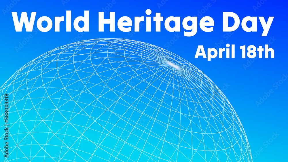 World Heritage Day April 18th, International Day for Monuments and ...