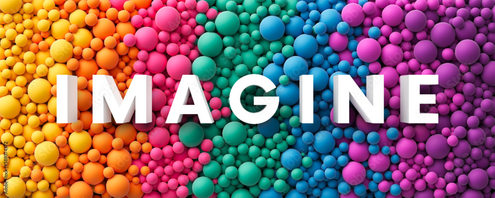 IMAGINE word with many colorful random spheres on background. Huge pile ...