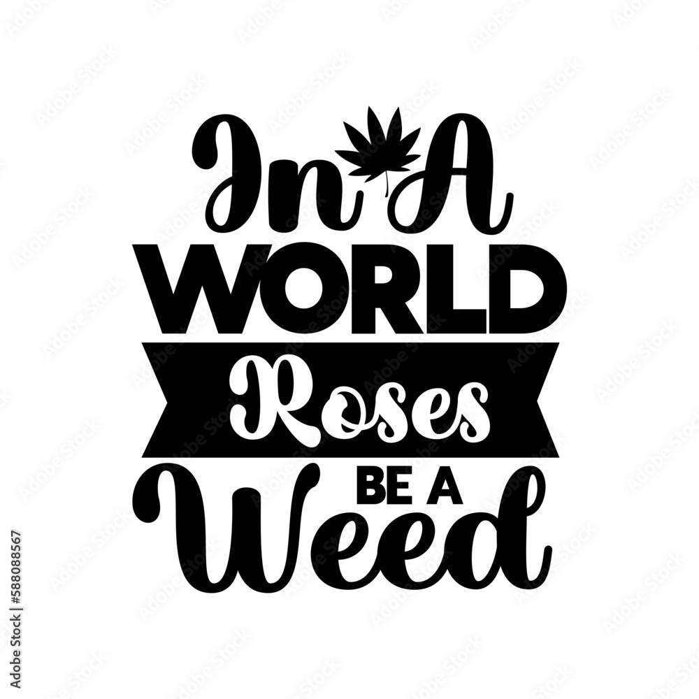 Vetor de Weed SVG, Weed SVG bundle, Weed Leaf Svg, Marijuana Svg ...
