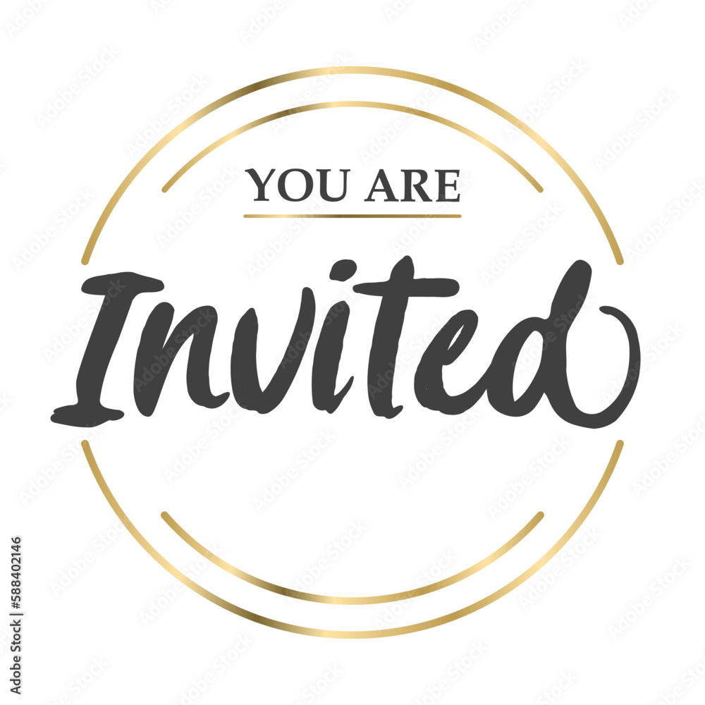 You're invited. Calligraphy text with elegant golden frame. Hand drawn ...