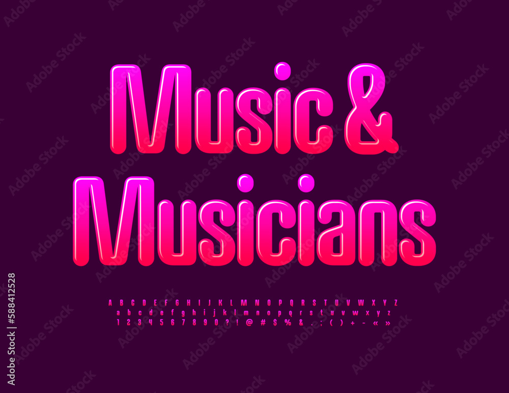 Vector art poster Music and Musicians. Gradient color Font. Bright ...
