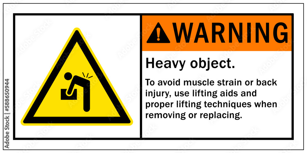 Lifting safety sign and labels heavy object. To avoid muscle strain or ...