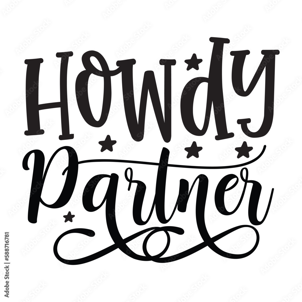 Black And White Howdy Pardner