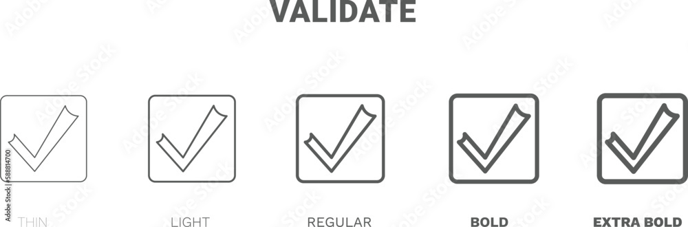 validate icon. Thin, regular, bold and more style validate icon from ...