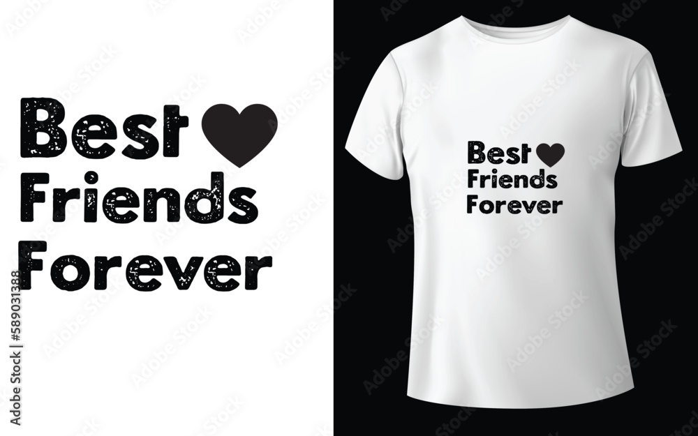 Best Friends Forever Typographic Tshirt Design - T-shirt Design For ...
