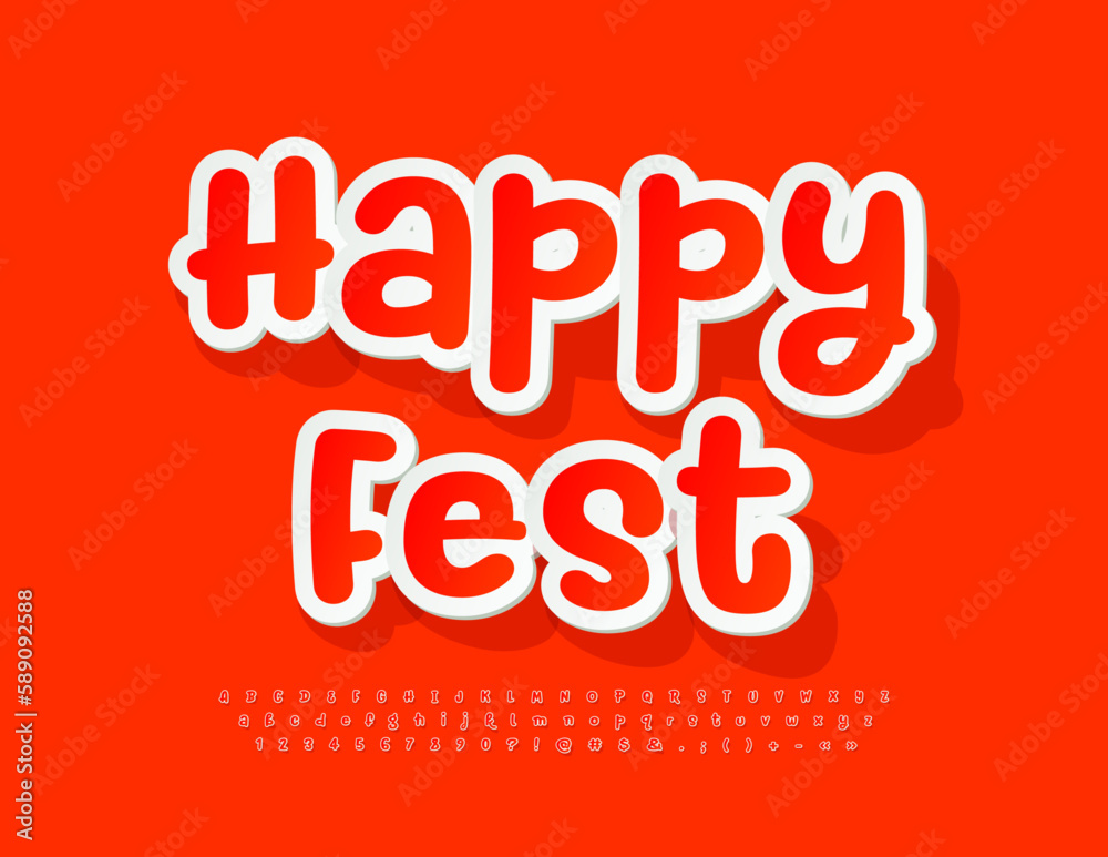 Vector bright poster Happy Fest with Creative Alphabet Letters, Numbers and Symbols set. Red ...