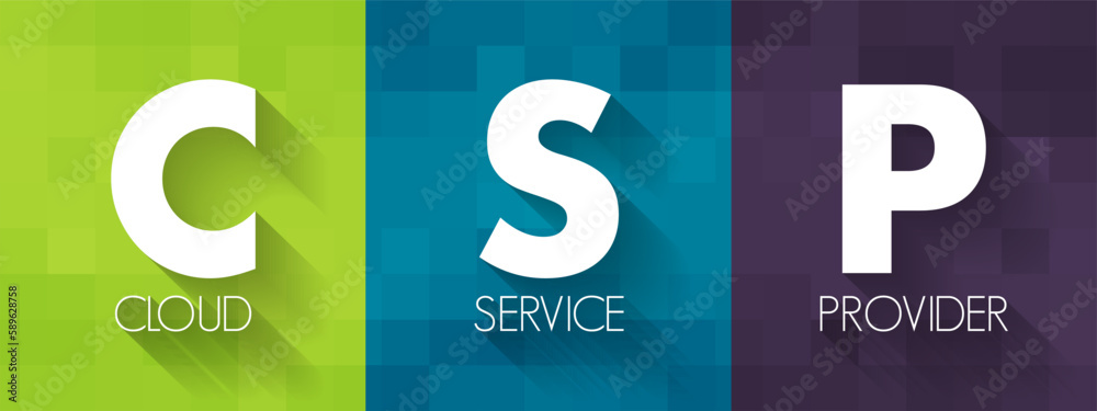 CSP Cloud Service Provider - third-party company offering a cloud-based ...