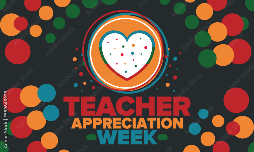 Teacher Appreciation Week in United States. Celebrated annual in May ...