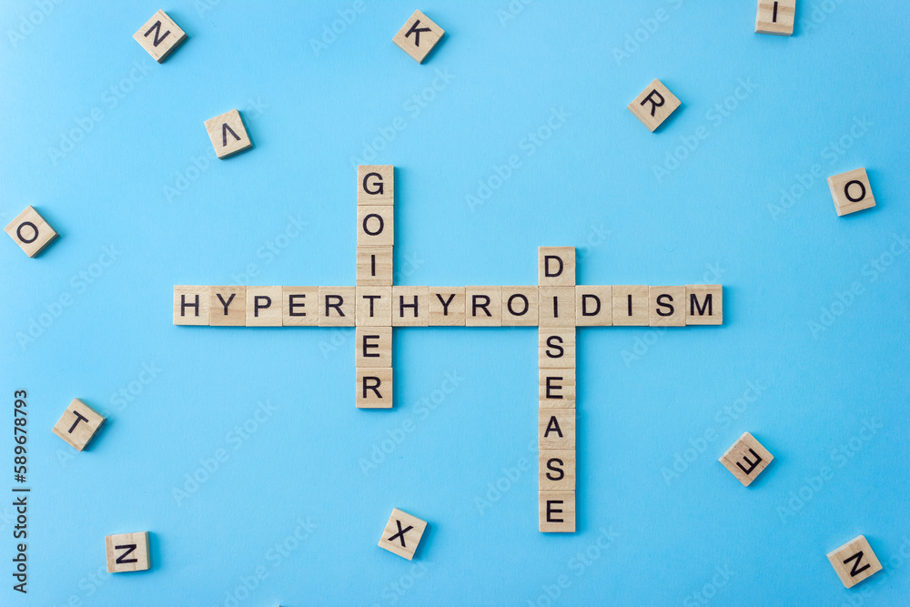 Words Hyperthyroidism Goiter and Disease on wooden blocks with letters ...