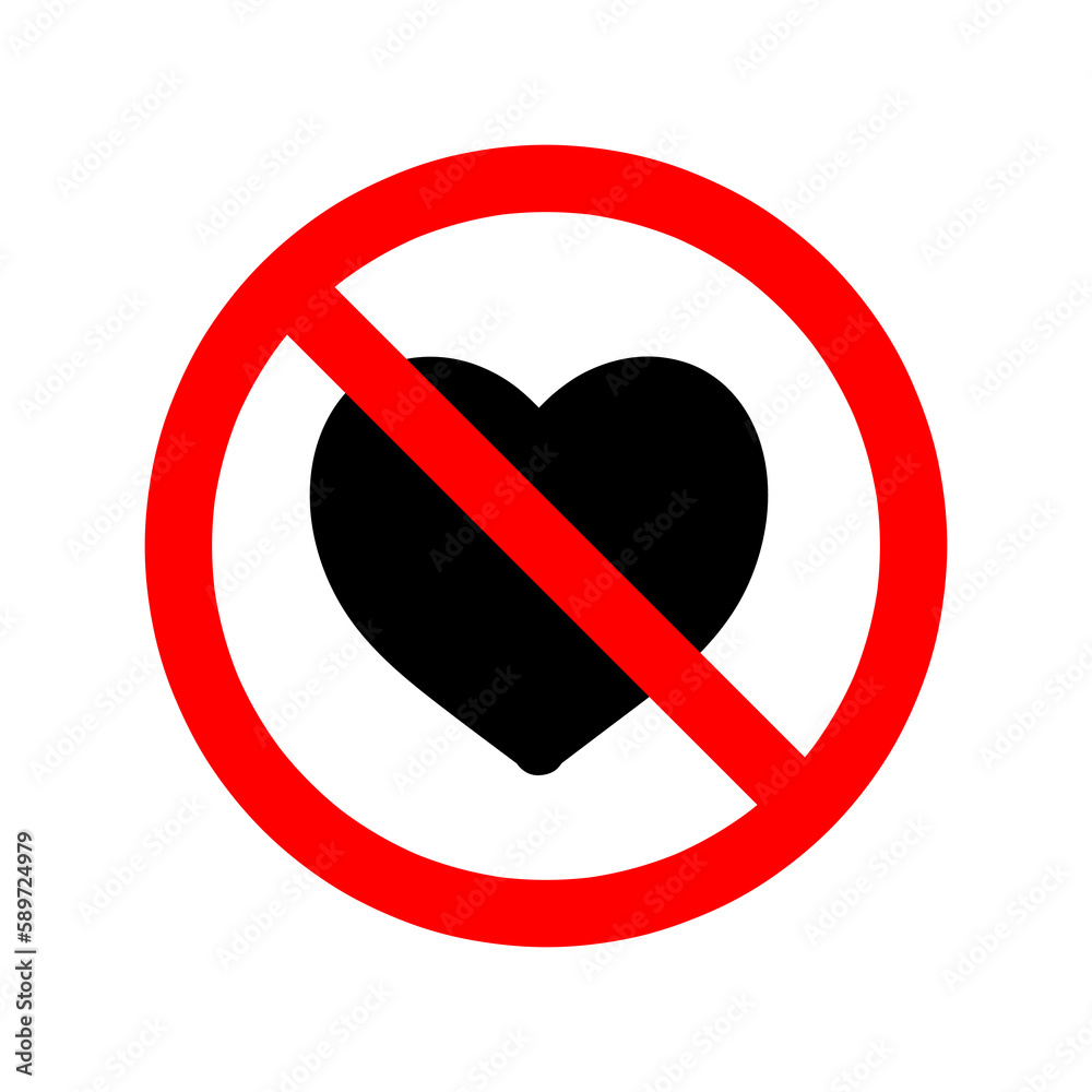 Love is prohibited.Vector illustration. Forbidden signs illustration on ...
