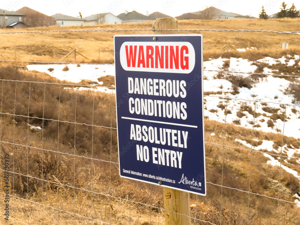 Calgary, Alberta, Canada. Apr 04, 2023. A sign with the text: Warning ...