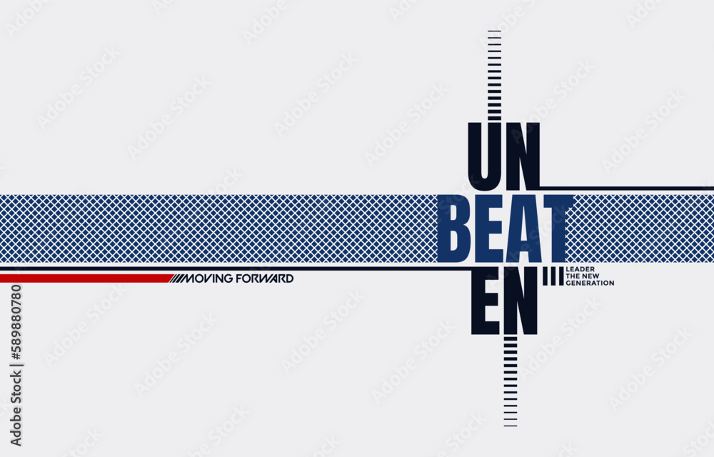 Unbeaten, vector illustration motivational quotes typography slogan ...