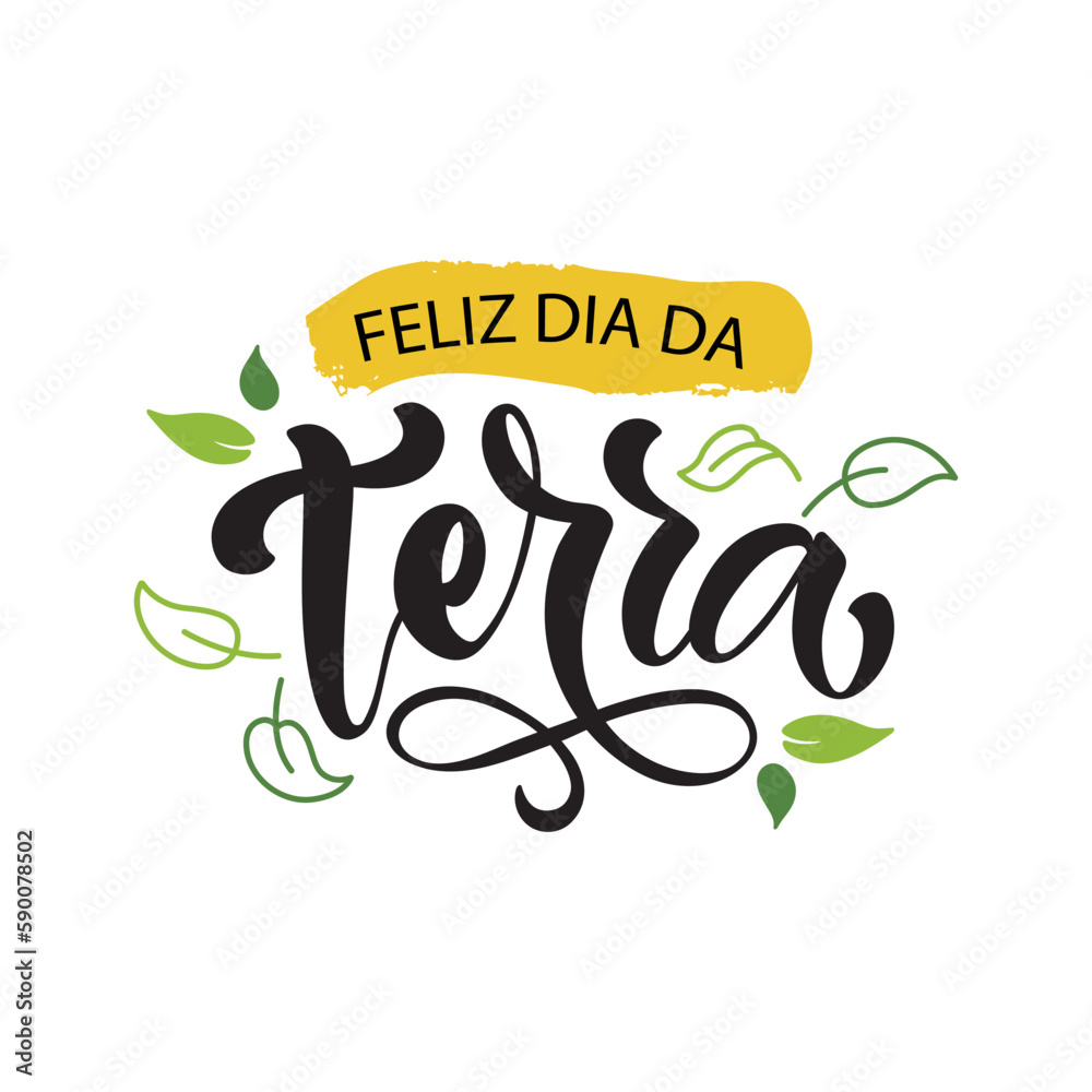 Feliz Dia da Terra - Brazilian Portuguese handwritten text (happy Earth ...