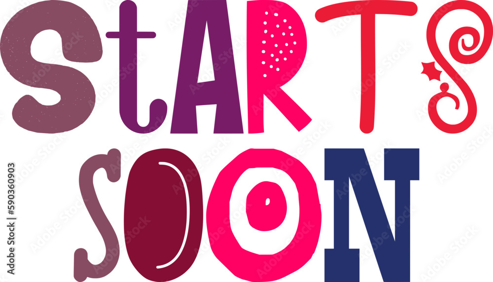 Starts Soon Hand Lettering Illustration for Packaging, Infographic ...