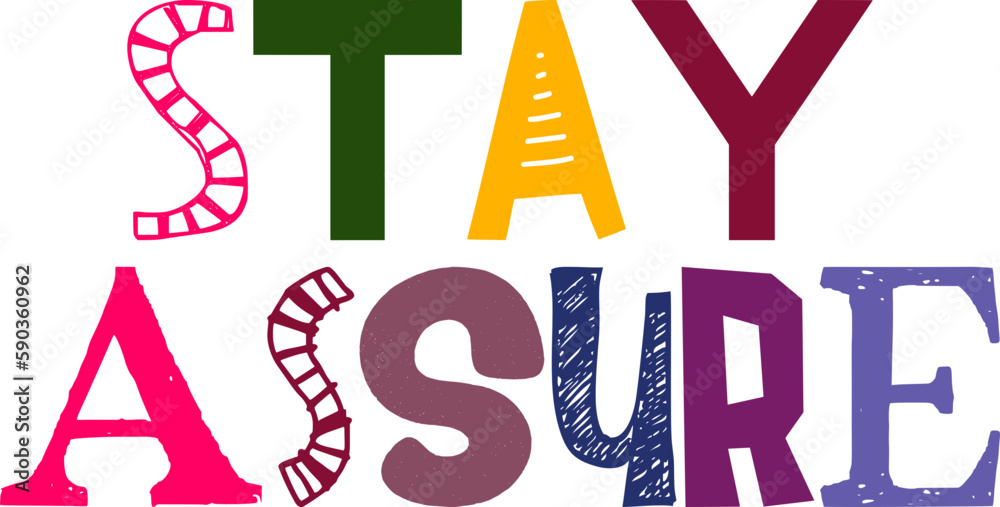 Stay Assure Hand Lettering Illustration for Newsletter, Banner, Logo ...