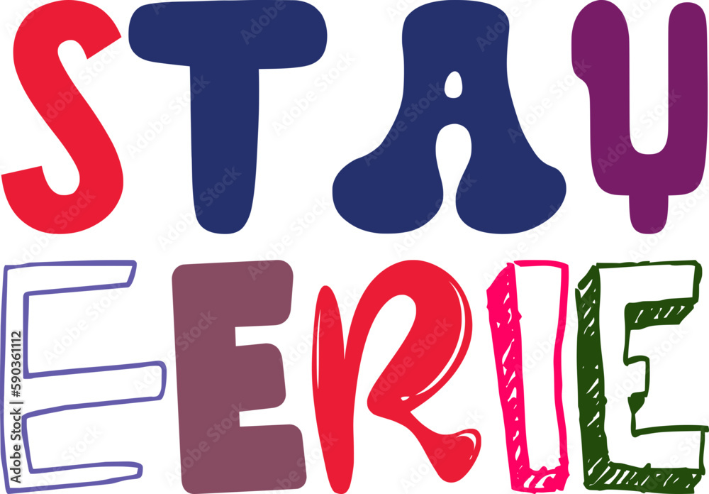 Stay Eerie Hand Lettering Illustration for T-Shirt Design, Logo ...
