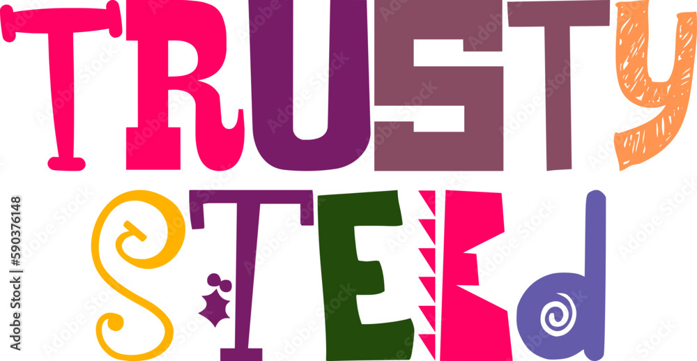 Trusty Steed Hand Lettering Illustration for Book Cover, Sticker , Icon ...