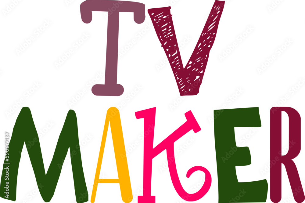 Tv Maker Hand Lettering Illustration for Sticker , Book Cover, Motion ...