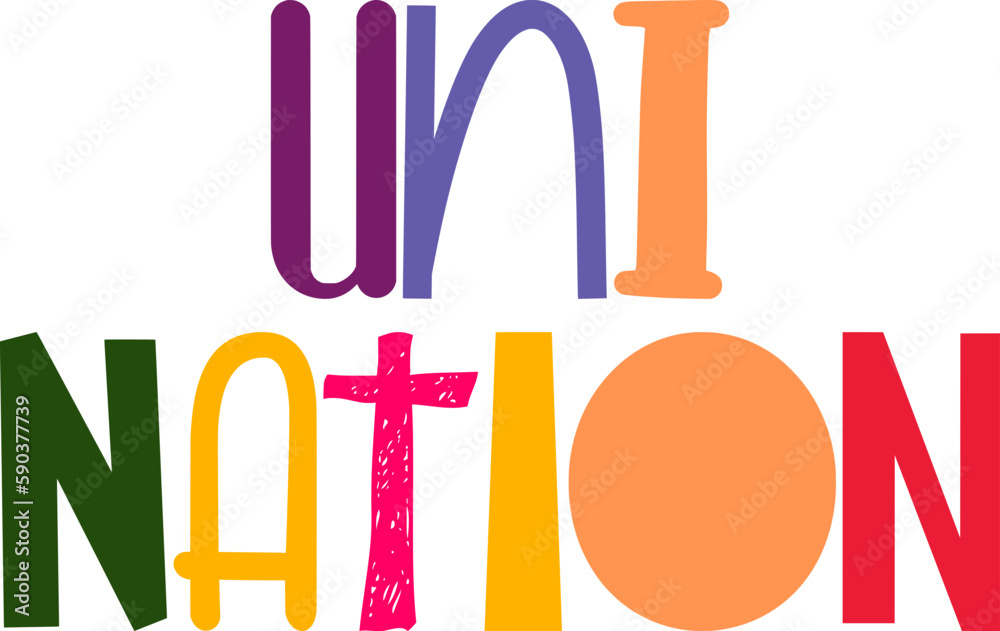 Uni Nation Hand Lettering Illustration for Sticker , Motion Graphics ...