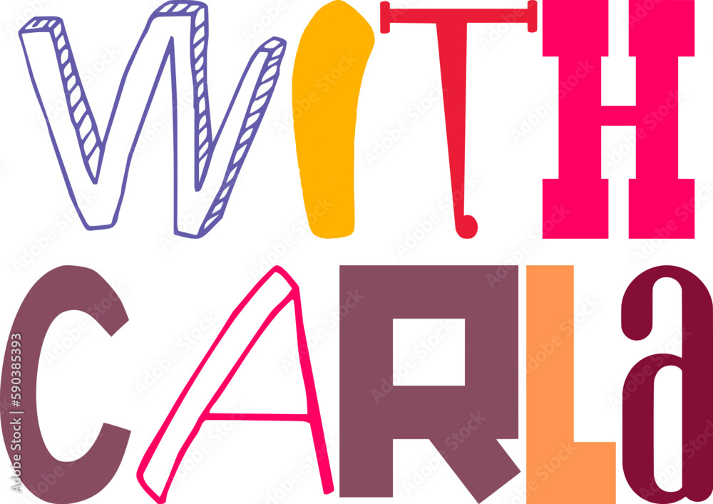 With Carla Hand Lettering Illustration for T-Shirt Design, Social Media ...
