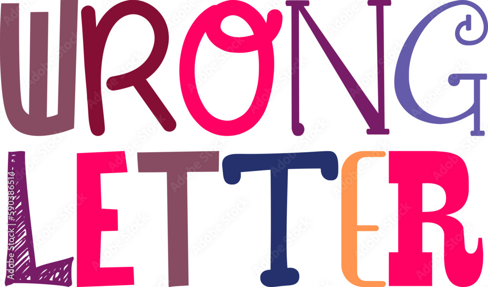 Vecteur Stock Wrong Letter Hand Lettering Illustration for Poster ...