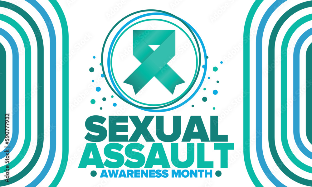 Sexual Assault Awareness Month in April. Annual campaign to promote ...